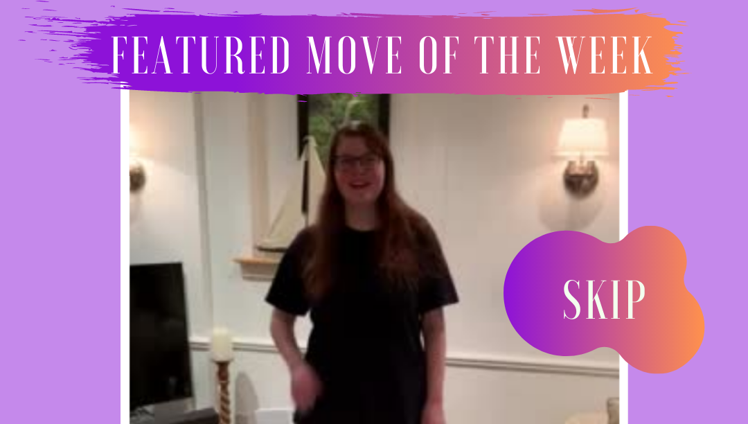 Featured Move of the Week – SKIP! – The Dance Ability Movement
